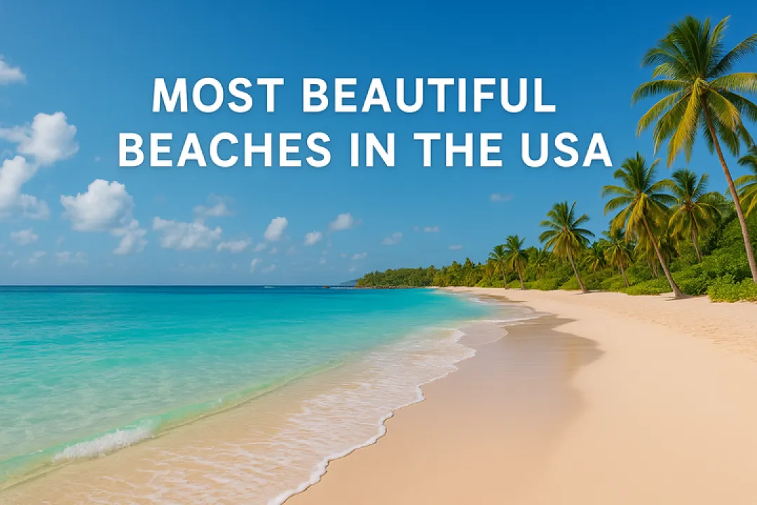 Most Beautiful Beaches in the USA: Coastal Gems You Must Visit